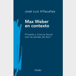 Max Weber en contexto
