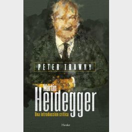 Martin Heidegger. Una introducción crítica Martin Heidegger. Eine ...